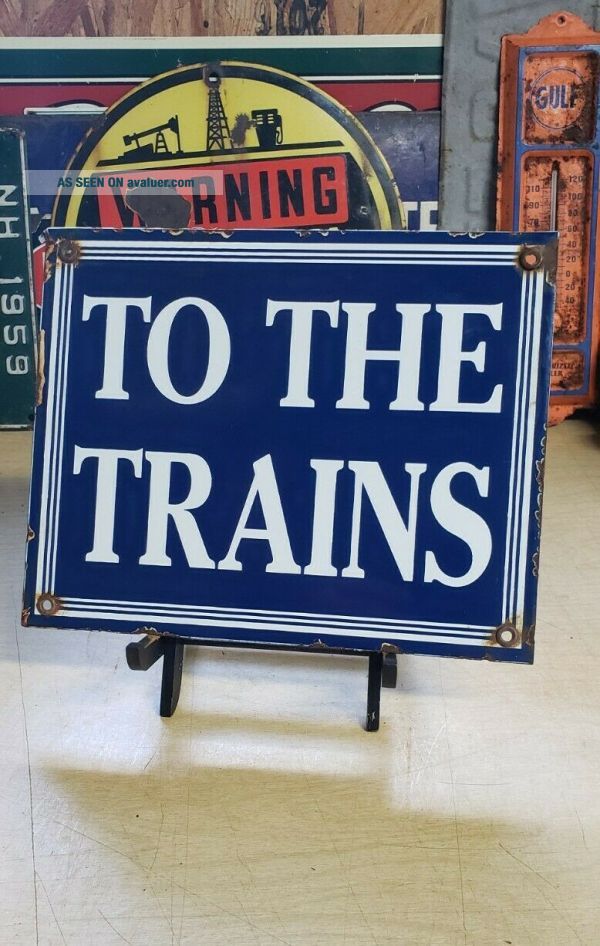 TO THE TRAINS RAILROAD Porcelain Sign Vintage TRAIN STATION DEPOT ...