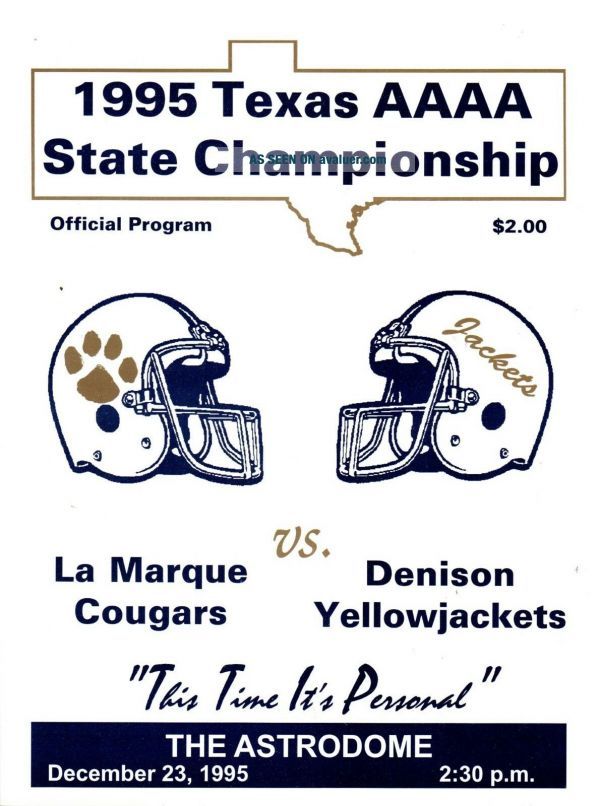 1995 TEXAS High School STATE CHAMPIONSHIP Football Program LA MARQUE Vs ...