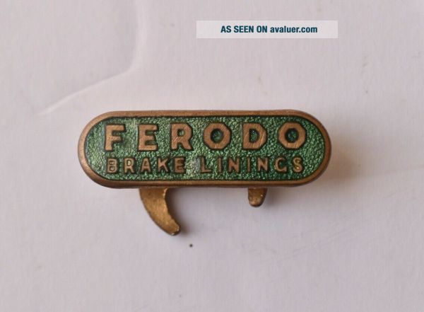 Vintage Ferodo Brake Linings Lapel Badge Motor Car Truck Van Lorry Auto ...