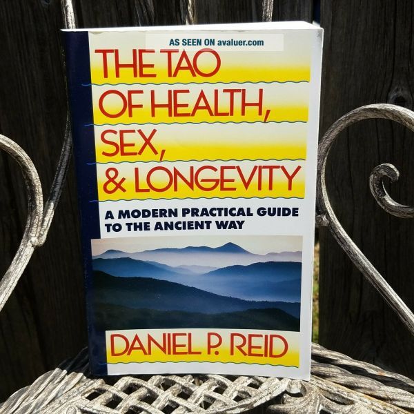 The Tao Of Health Sex And Longevity By Daniel Reid Paperback Book 1989 ...