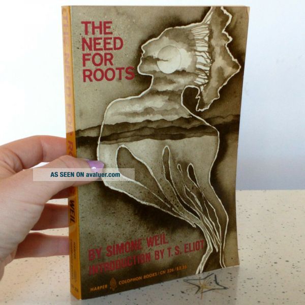 The Need For Roots Vtg 1970s Philosophy Book Simone Weill TS Eliot ...