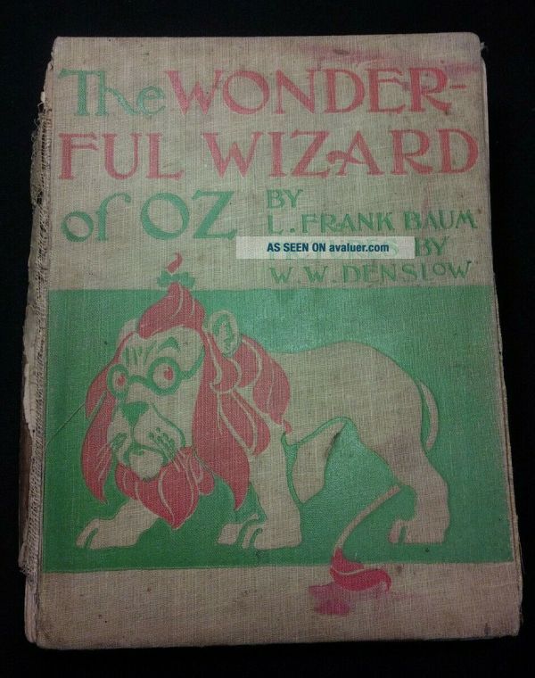 1899 L Frank Baum The Wonderful Wizard Of Oz 1st Edition W Denslow Geo ...