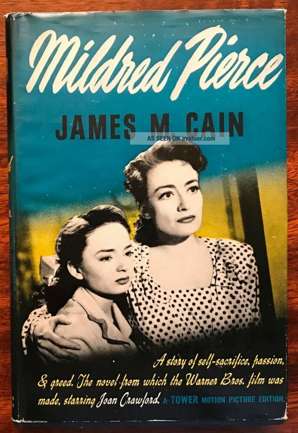 Mildred Pierce By James M. Cain Tower Motion Picture Edition 1946 Joan ...