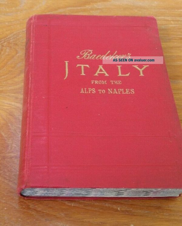 Italy From The Alps To Naples - Handbook For Travellers - Karl Baedeker ...