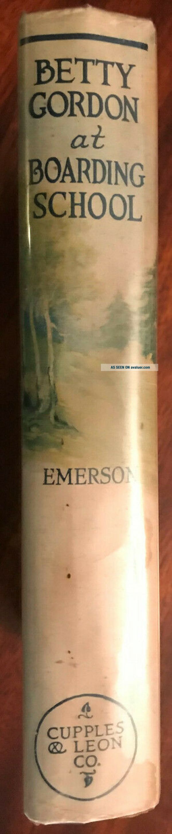 Betty Gordon At Boarding School By Alice B. Emerson HC 1921 | #29450946