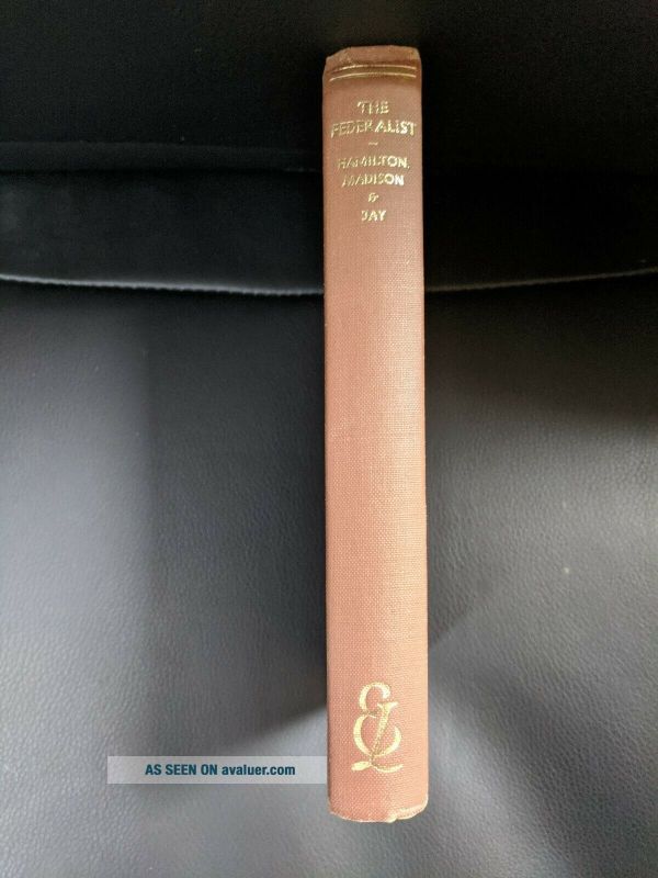 The Federalist The Constitution Alexander Hamilton James Madison John ...