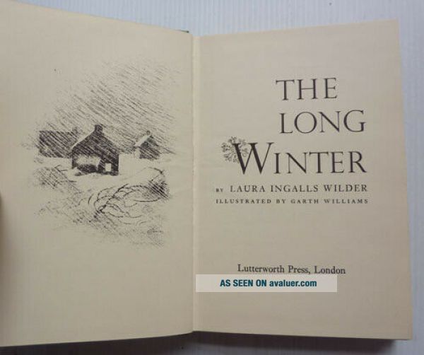 THE LONG WINTER BY LAURA INGALLS WILDER, 1962 FIRST IN THIS EDITION ...