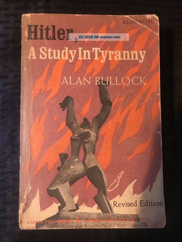 1962 HITLER A STUDY IN TYRANNY BY ALAN BULLOCK History Softcover ...