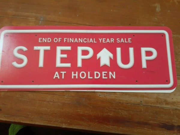 Holden Dealers 1990s Step Up To Holden Number Plate Advertising Sign ...