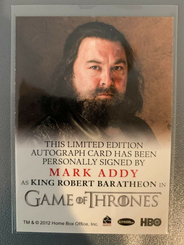 Game Of Thrones Season 1 Autograph Card FB - MARK ADDY As ROBERT ...