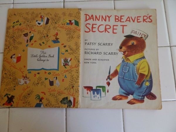 Danny Beaver ' S Secret, A Little Golden Book, 1953 (A ED;VINTAGE ...