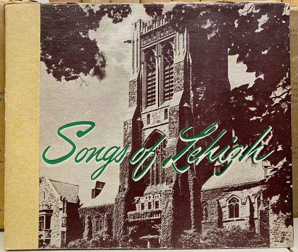 SONGS OF LEHIGH Lehigh University Bethlehem PA 3 Vinyl LPs 1908 - 1951 ...