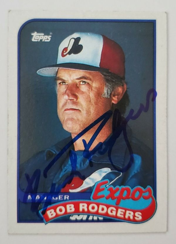 Bob Rodgers Signed 1989 Topps 474 Baseball Card Montreal Expos MLB RAD ...